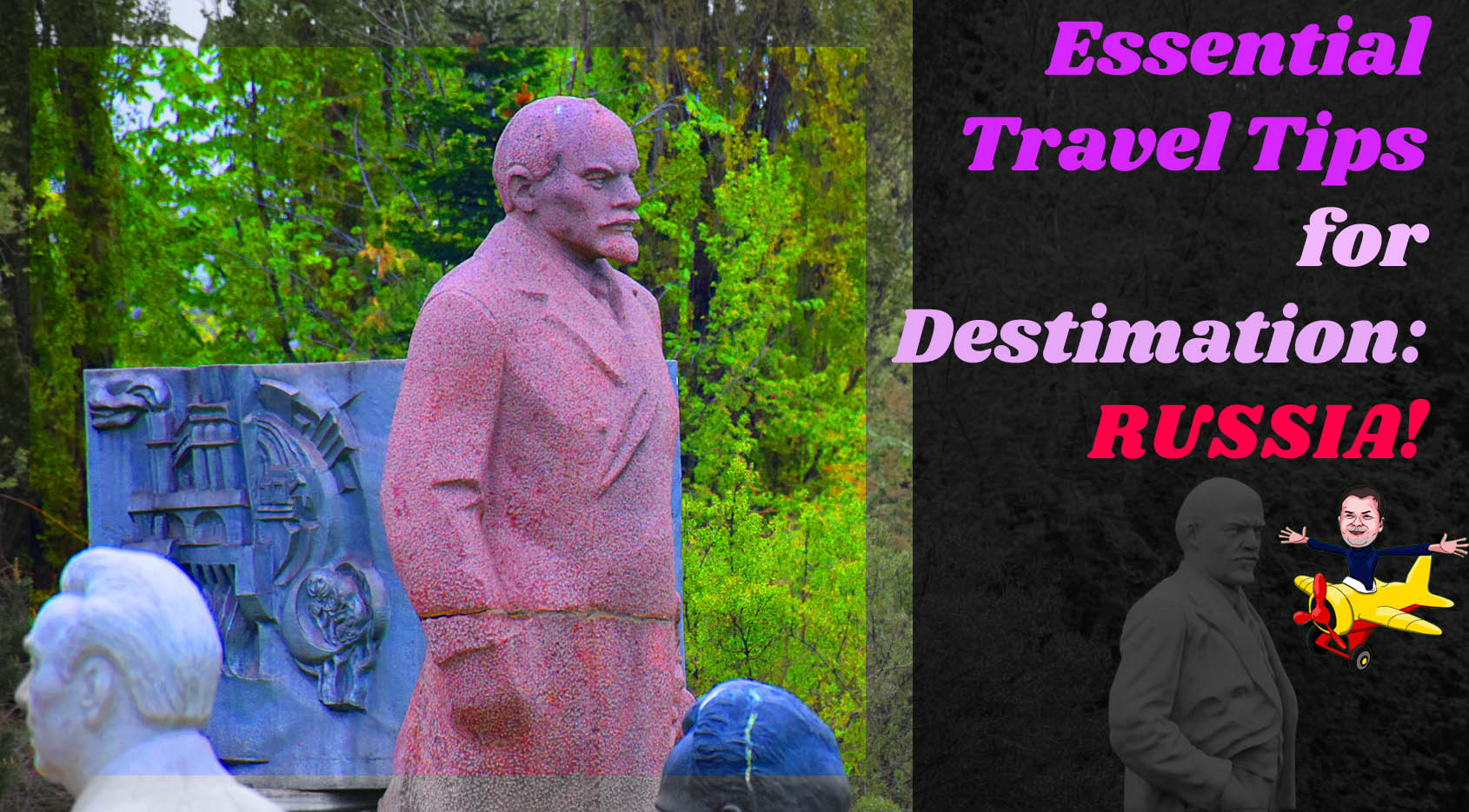 Essential Travel Tips for Destination Russia! – Andy's World Journeys