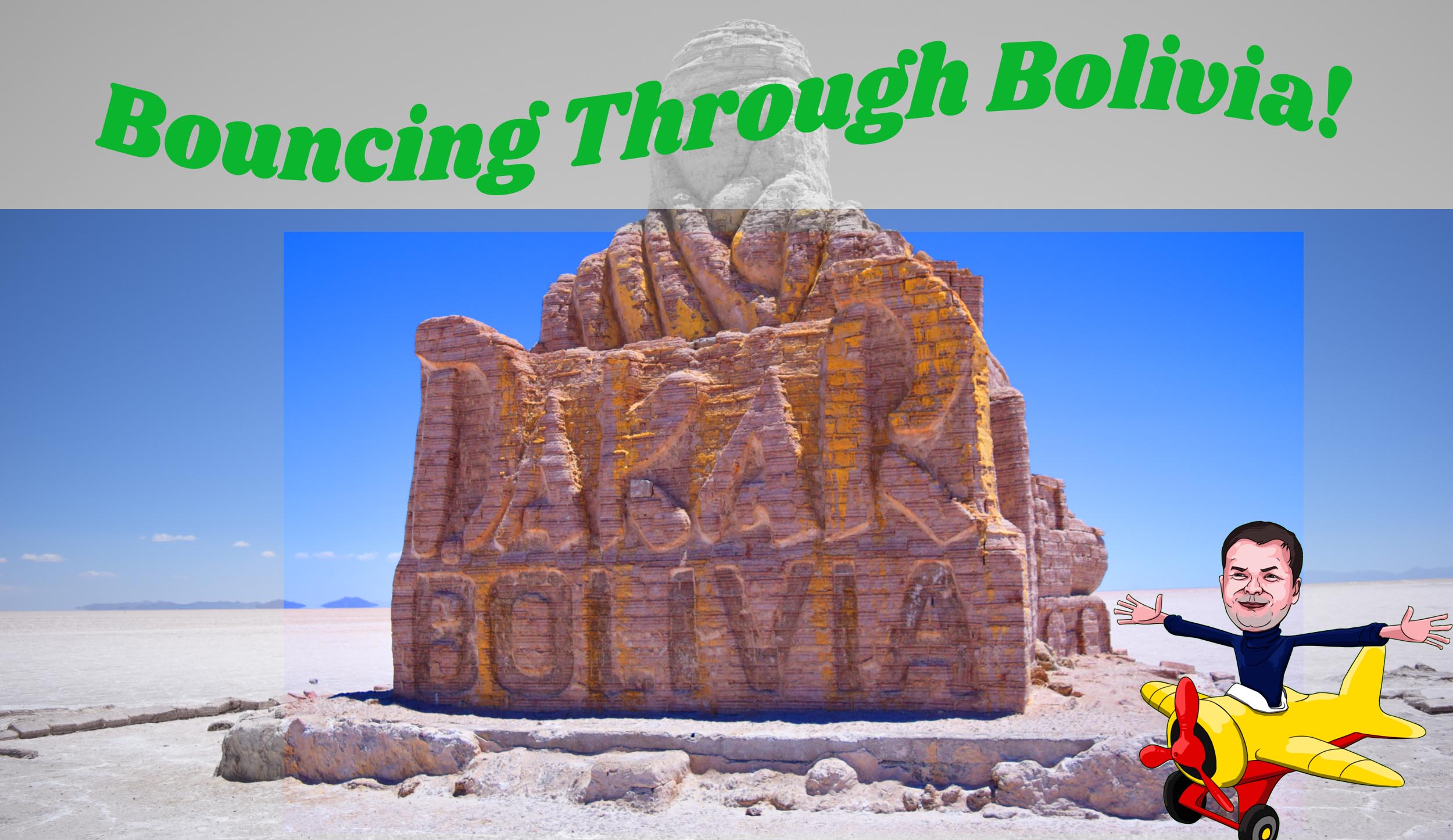 Bouncing Into Bolivia – Lake Titicaca, Potosi and Salar de Uyuni – Andy ...