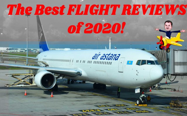 Best Flight Reviews of 2020! – Andy's World Journeys