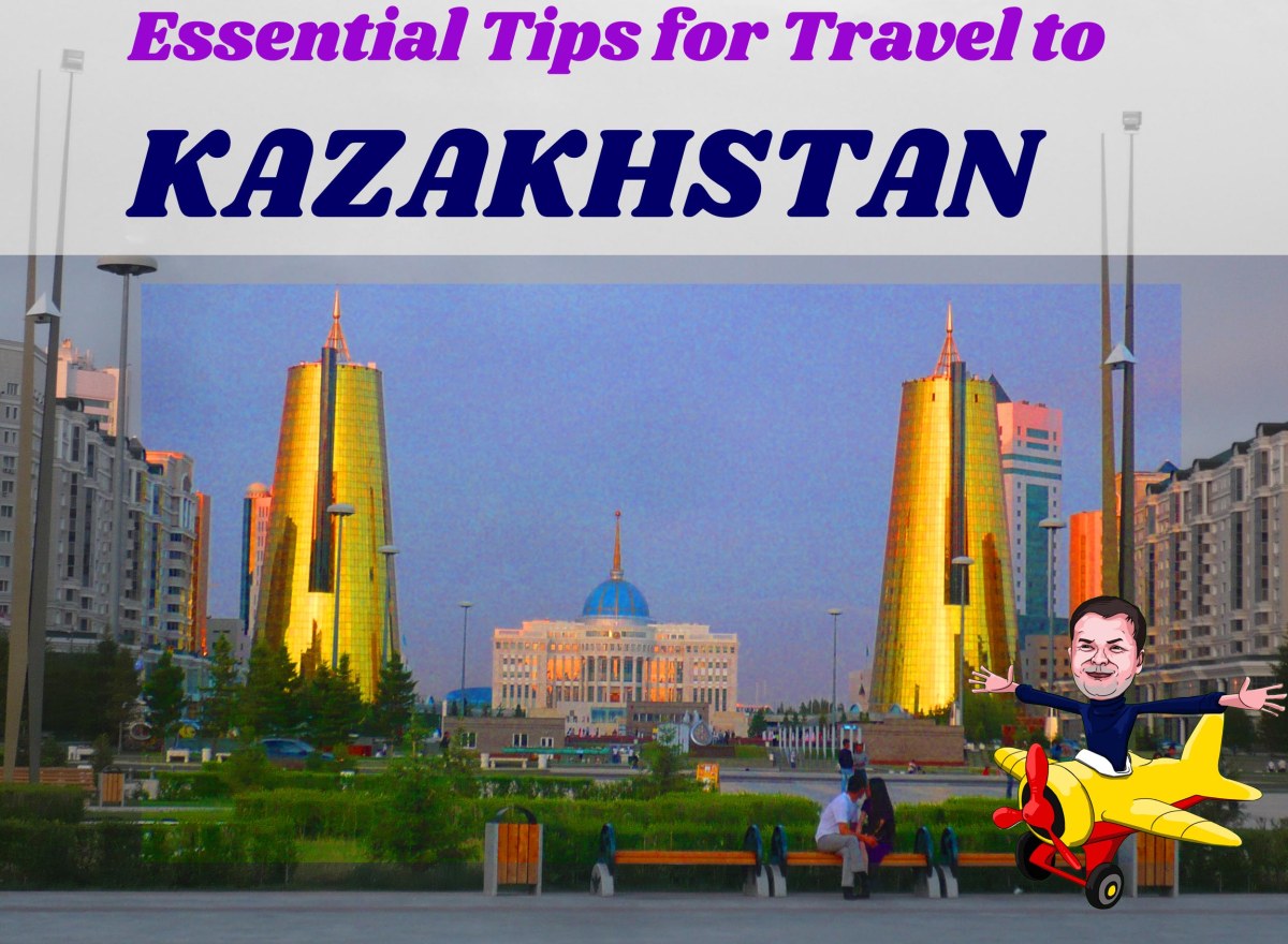 Essential Tips for Travel to Kazakhstan – Andy's World Journeys