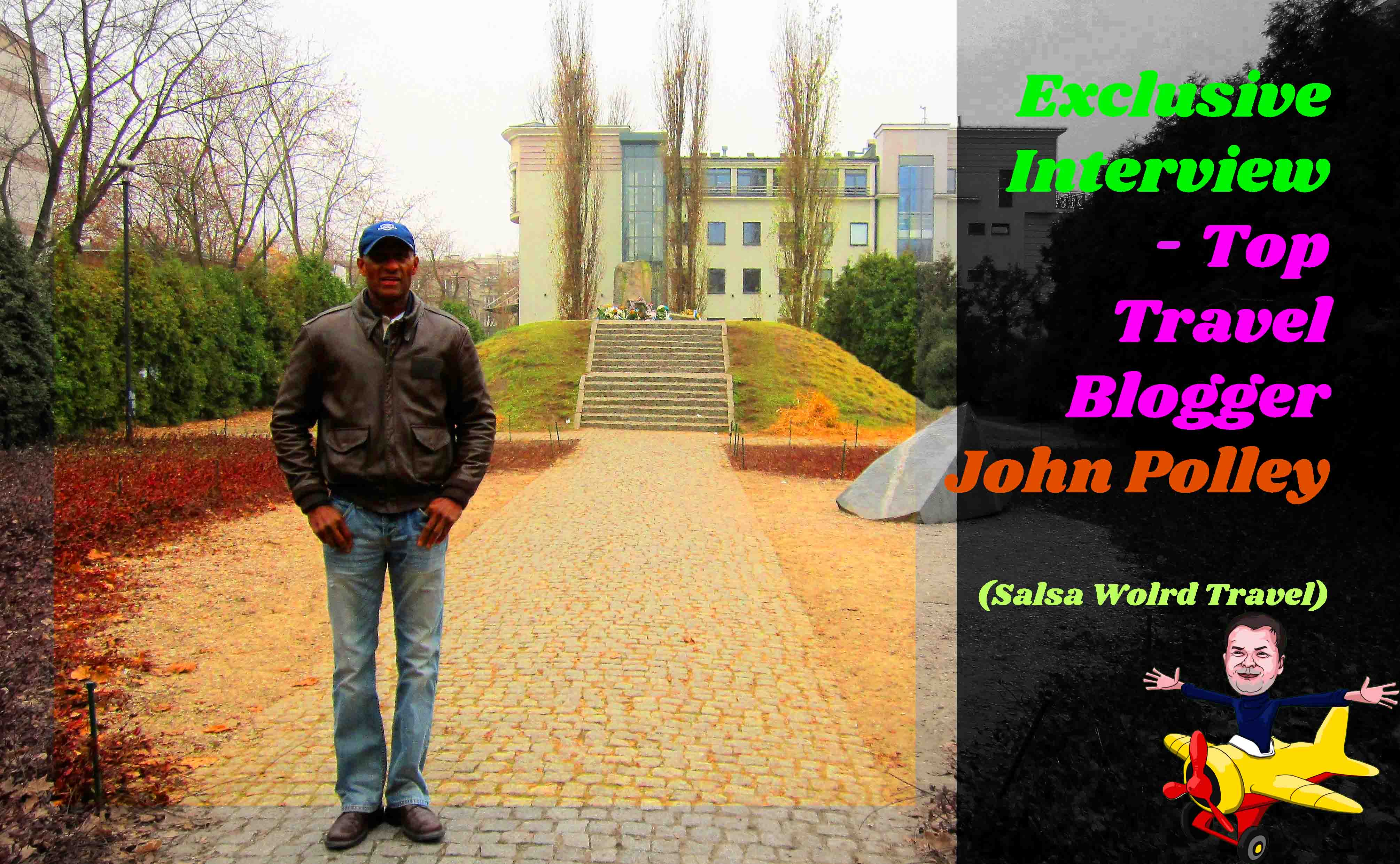 Exclusive Interview – Top Travel Blogger John Polley – Andy's World ...