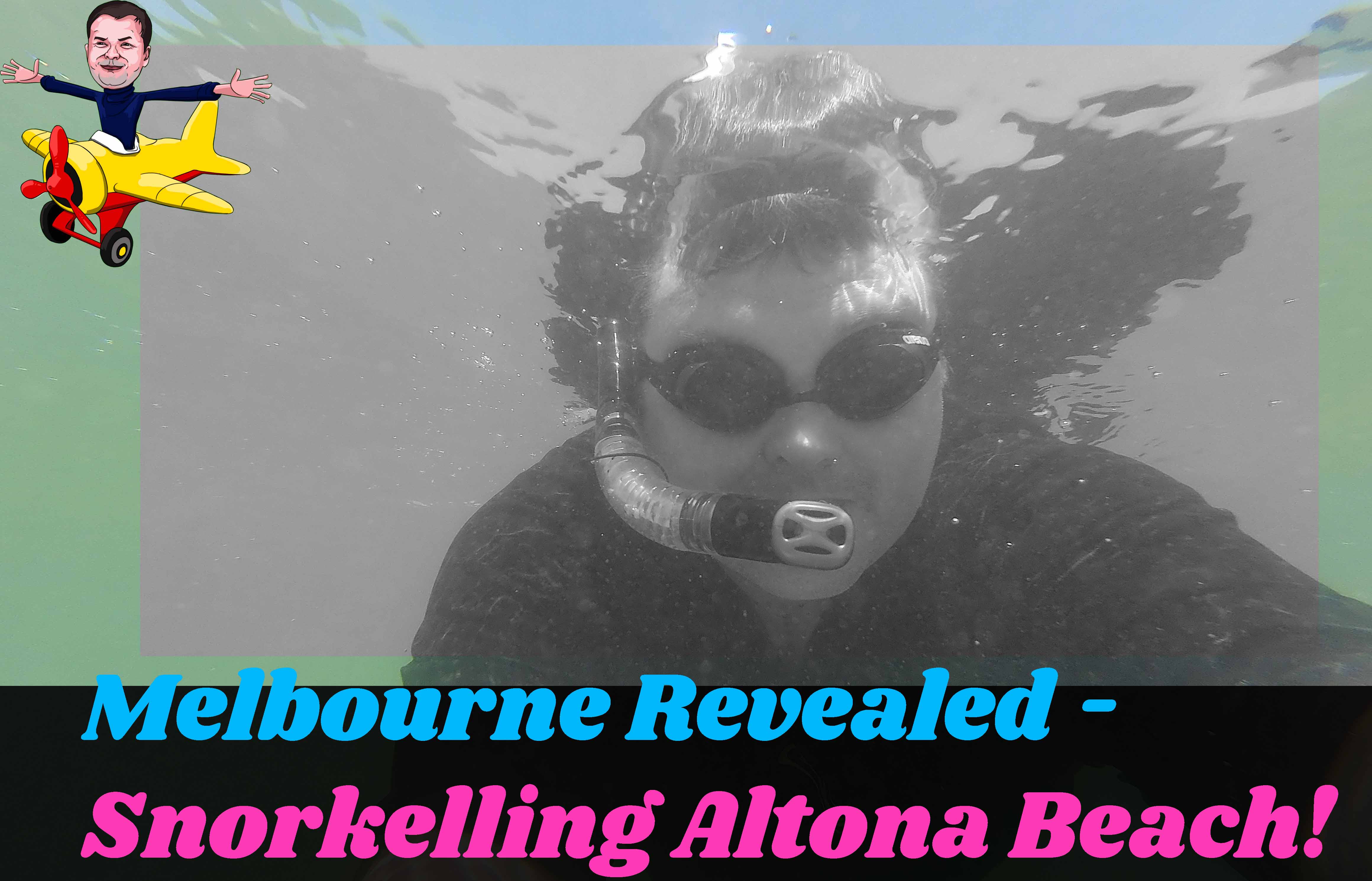 Melbourne Revealed – Snorkeling Altona Beach! – Andy's World Journeys