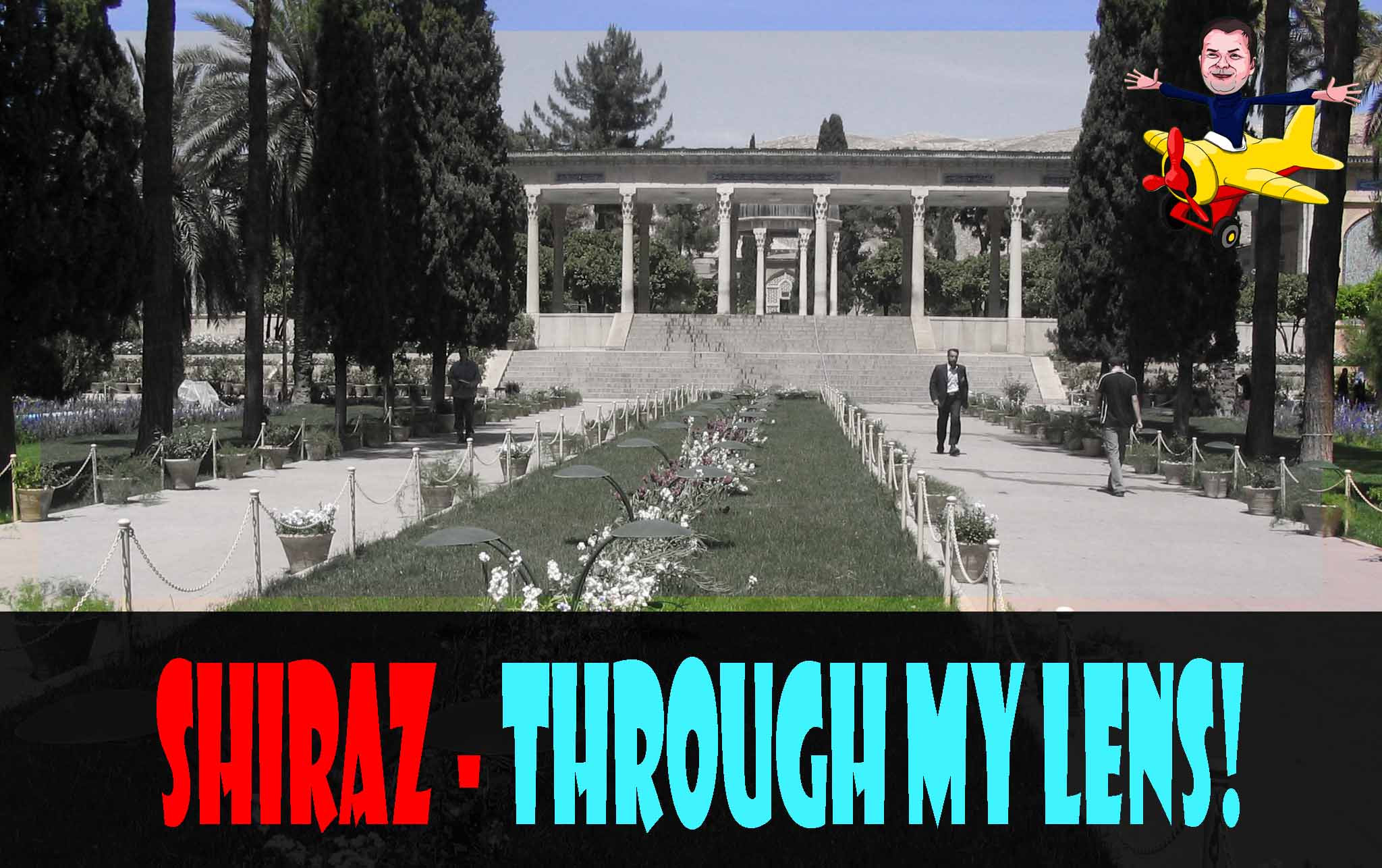 Shiraz – Through My Lens – Andy Roams
