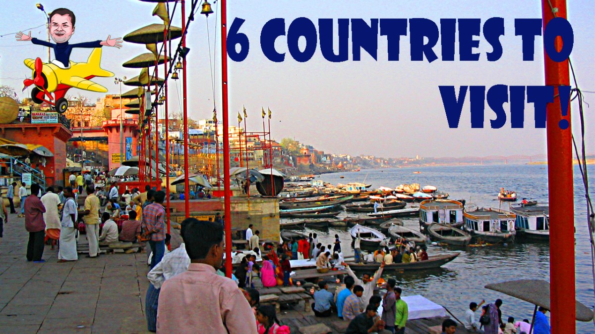 Six Countries to Visit Before You Die! – Andy's World Journeys