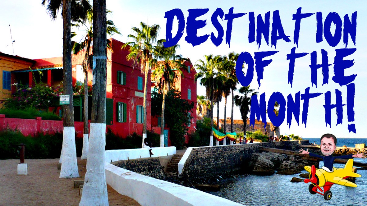 Destination of the Month – Senegal – Andy's World Journeys