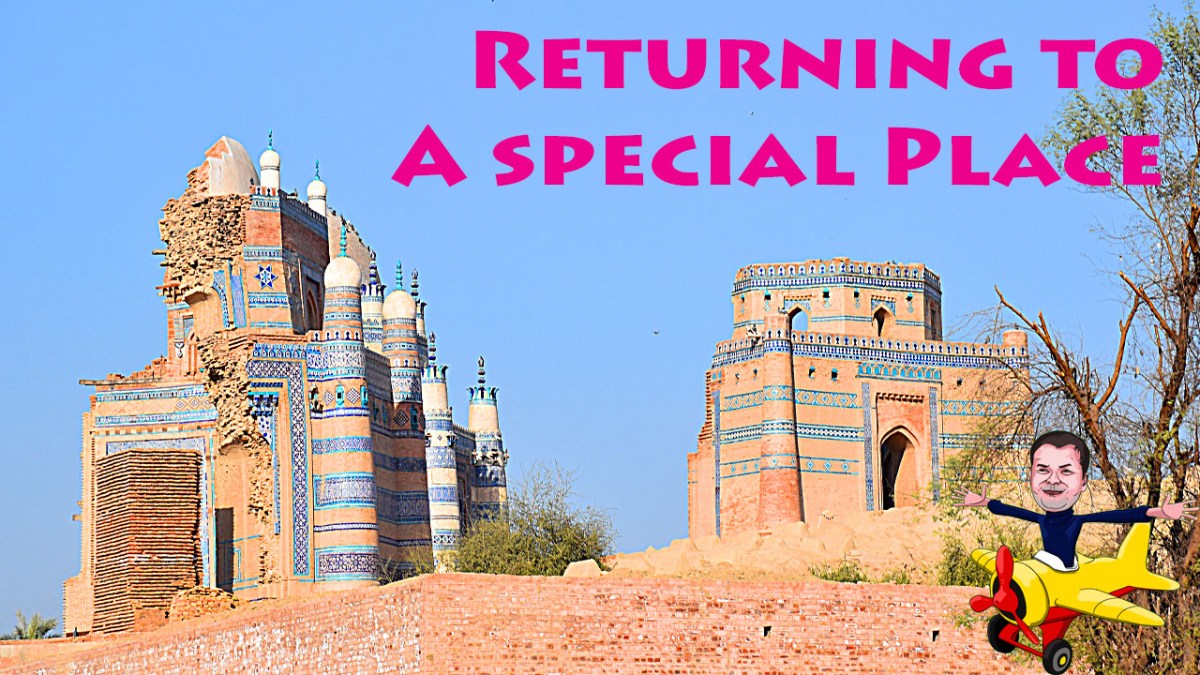 The Return to the Shrines At Uch Shariff – Andy's World Journeys