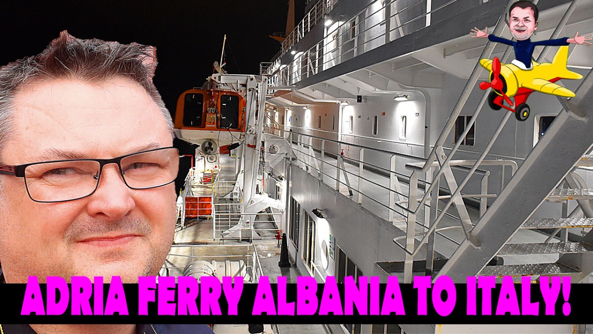 Adria Ferries from Albania to Italy! – Andy's World Journeys