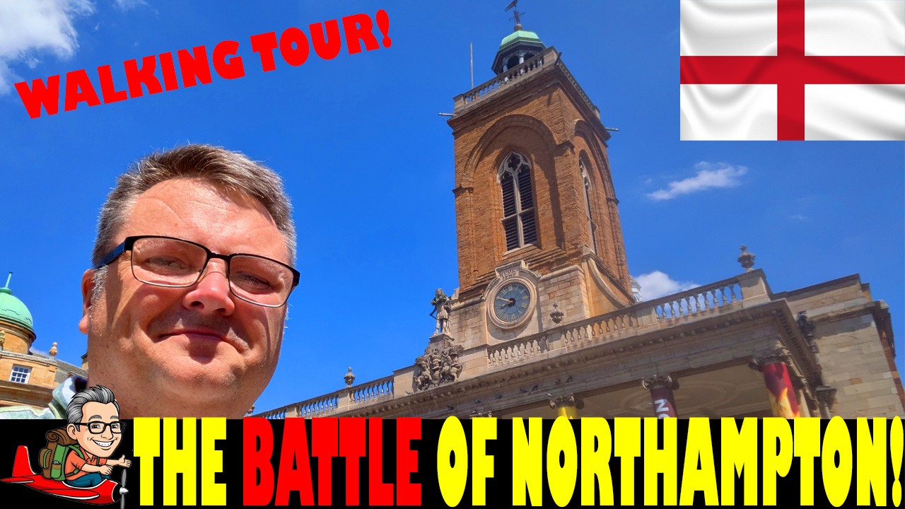 A Walking Tour Northampton – Discovering The Battle of Northampton and ...